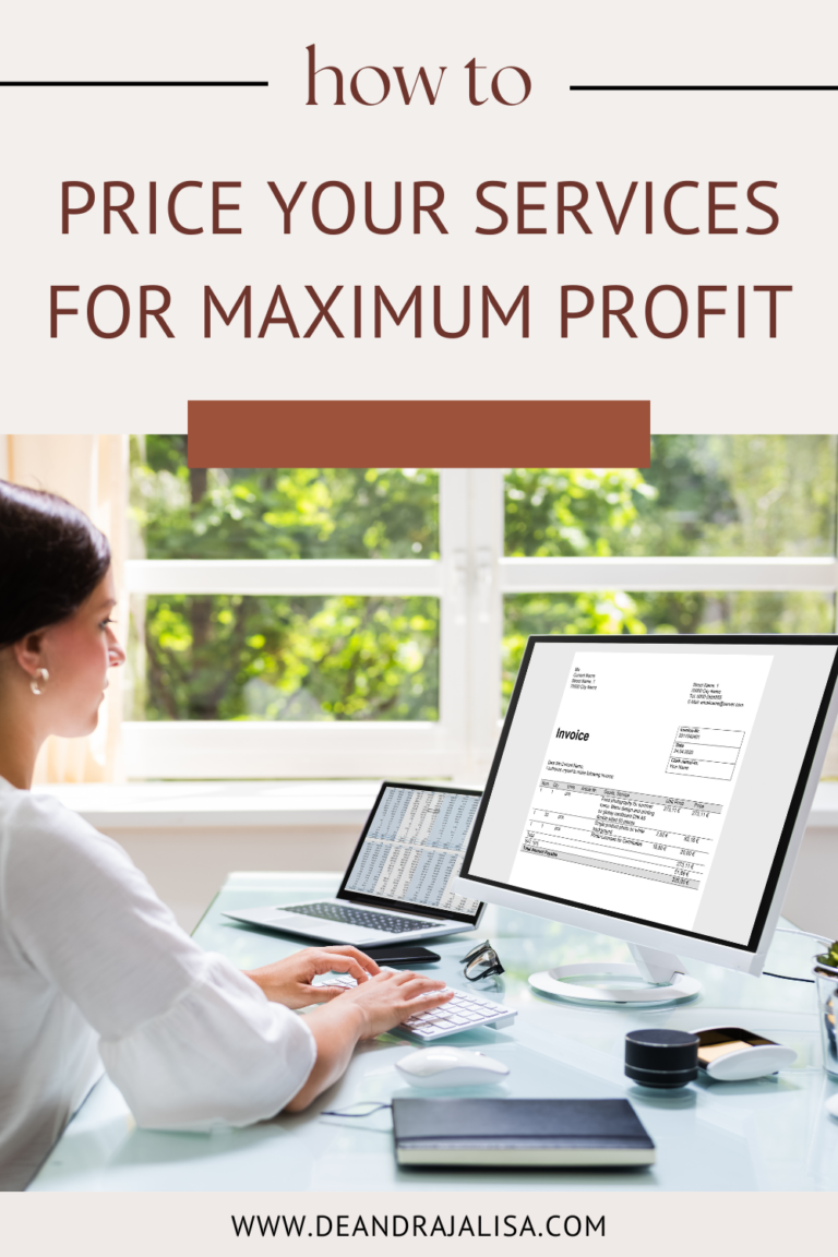 How To Price Your Services For Maximum Profit - deandrajalisa.com